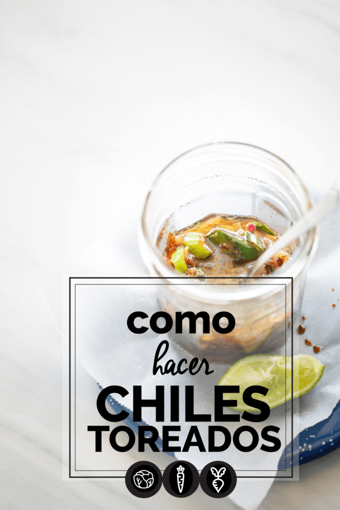 ¿Como hacer chiles toreados? - Piloncillo&Vainilla